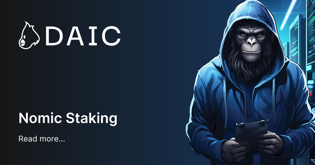 Nomic (NOM) Staking: Secure Validator | DAIC Capital